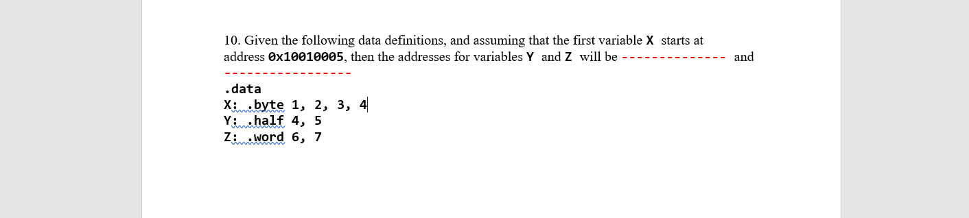 Solved 10. Given the following data definitions, and | Chegg.com