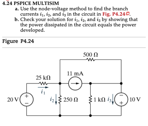 Solved 4.24 PSPICE MULTISIM a. Use the node-voltage method | Chegg.com