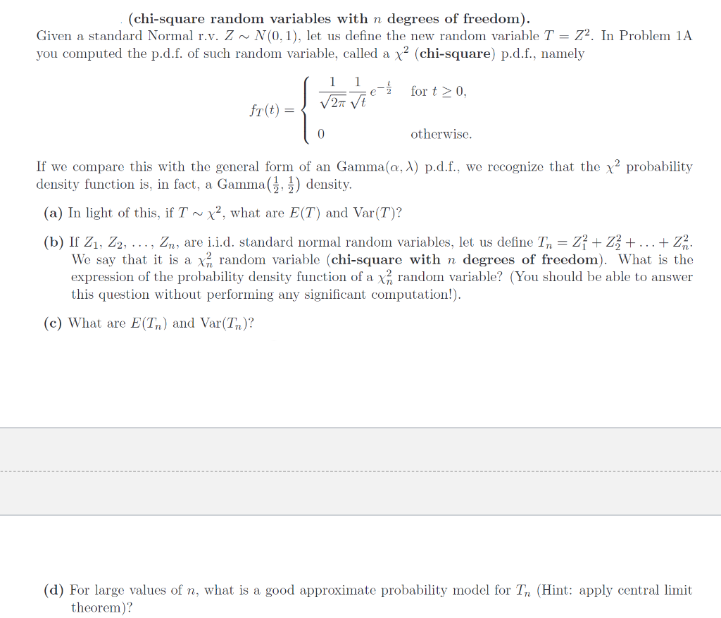Solved (chi-square random variables with n degrees of | Chegg.com