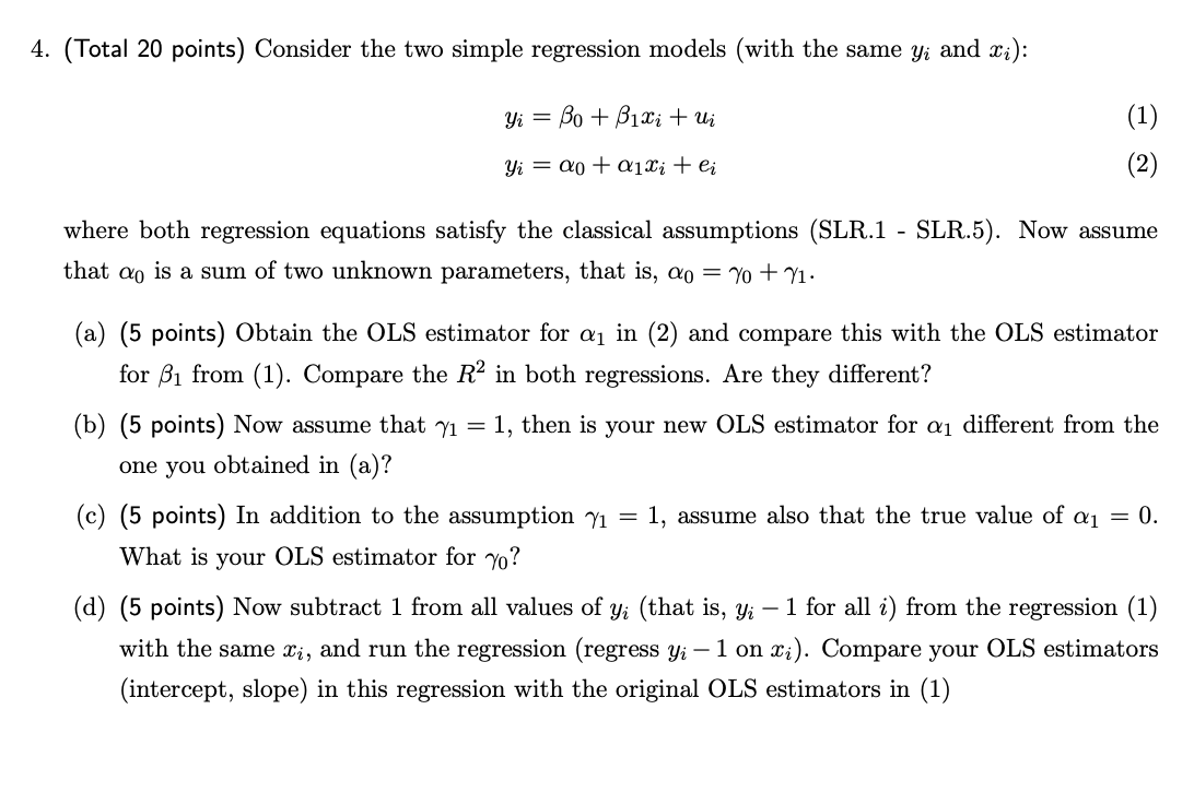 Solved (Total 20 points) Consider the two simple regression | Chegg.com