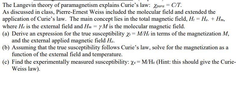 Solved The Langevin theory of paramagnetism explains Curie's | Chegg.com