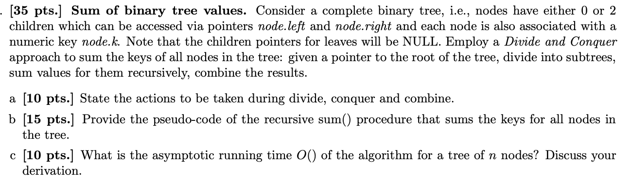Solved [35 pts.] Sum of binary tree values. Consider a | Chegg.com