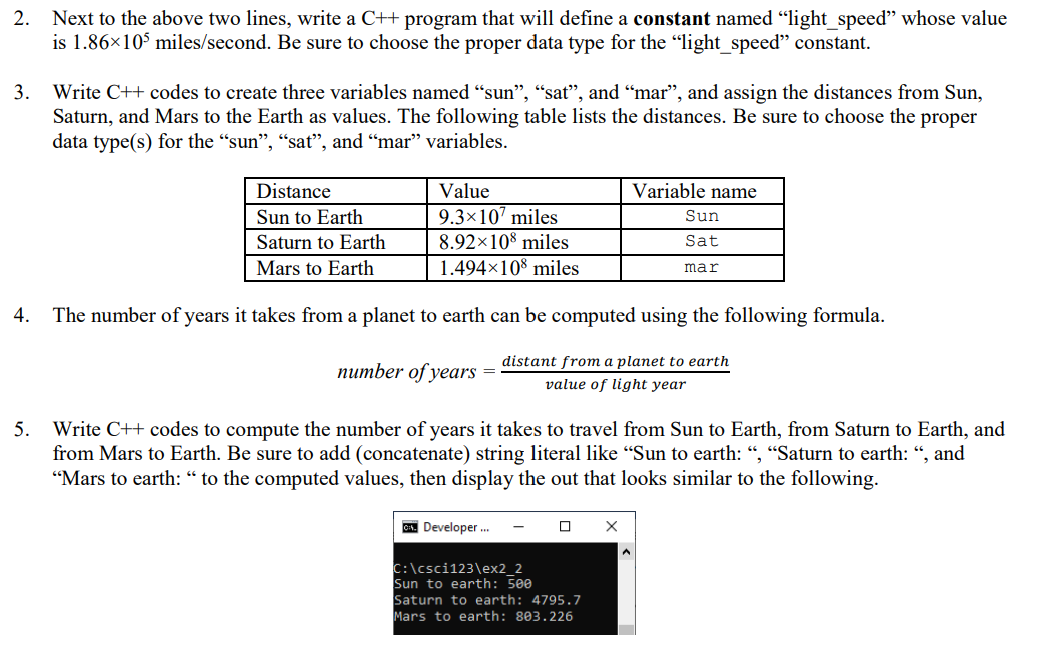 Solved 2. Next to the above two lines, write a C++ program | Chegg.com