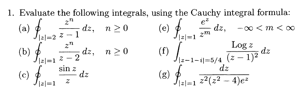 Solved 1. Evaluate the following integrals, using the Cauchy | Chegg.com