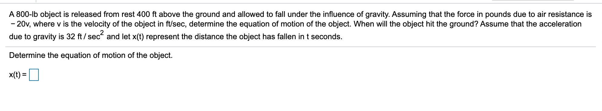 Solved A 800-lb object is released from rest 400 ft above | Chegg.com