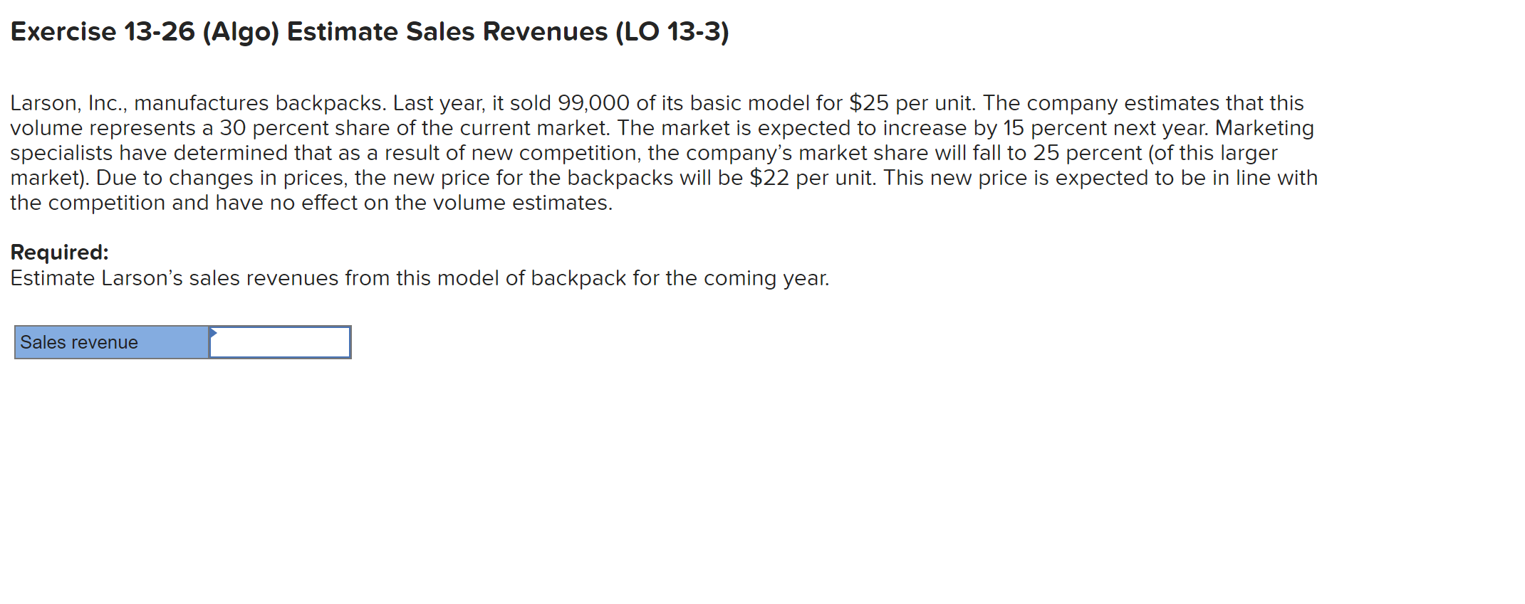 Solved Larson, Inc., manufactures backpacks. Last year, it | Chegg.com