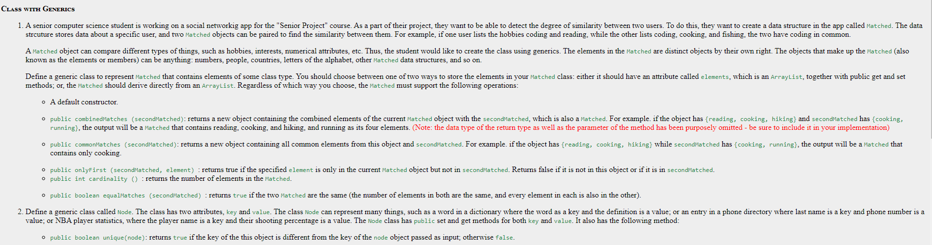 CLASS WITH GENERICS 1. A senior computer science | Chegg.com