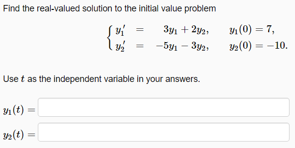Solved Find the real-valued solution to the initial value | Chegg.com