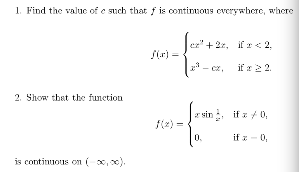 Solved 1 Find The Value Of C Such That F Is Continuous