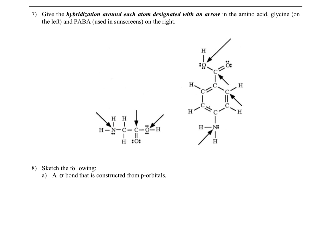 Solved 7) Give the hybridization around each atom designated | Chegg.com