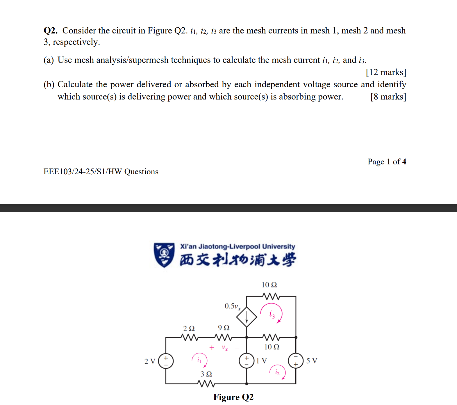 Q2. ﻿Consider the circuit in ﻿Figure Q2. i1,i2,i3 | Chegg.com