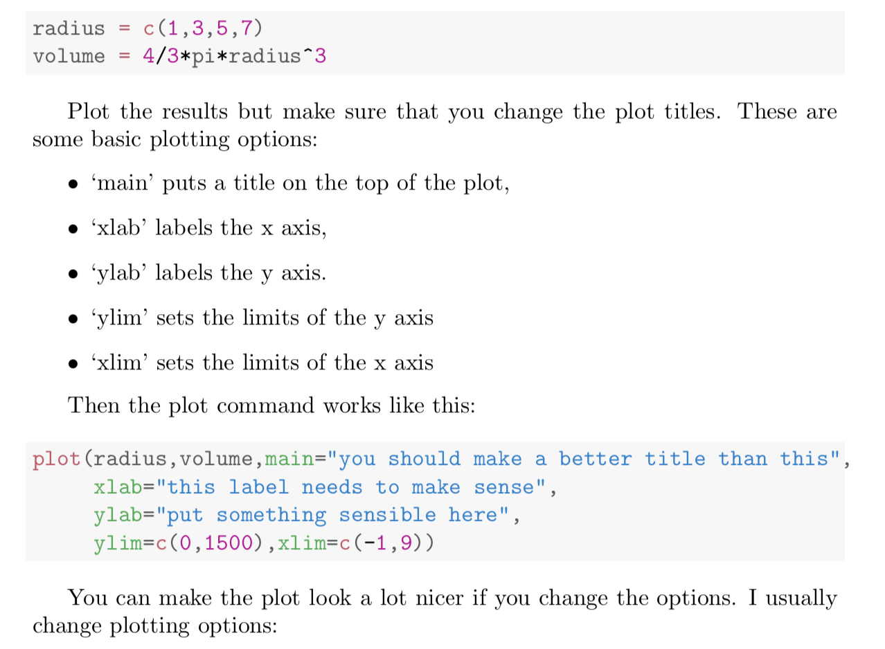 Solved radius = c(1,3,5,7) volume = 4/3*pi*radius^3 Plot the | Chegg.com