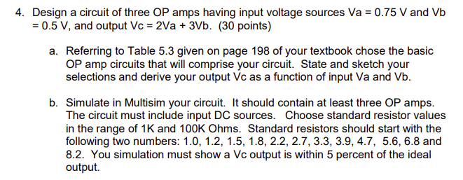 Solved 4. Design a circuit of three OP amps having input | Chegg.com