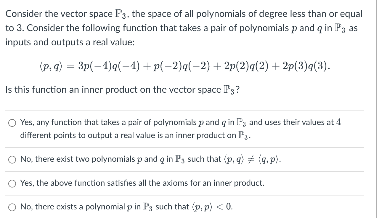 Solved Consider the vector space P_(3), the space of all | Chegg.com