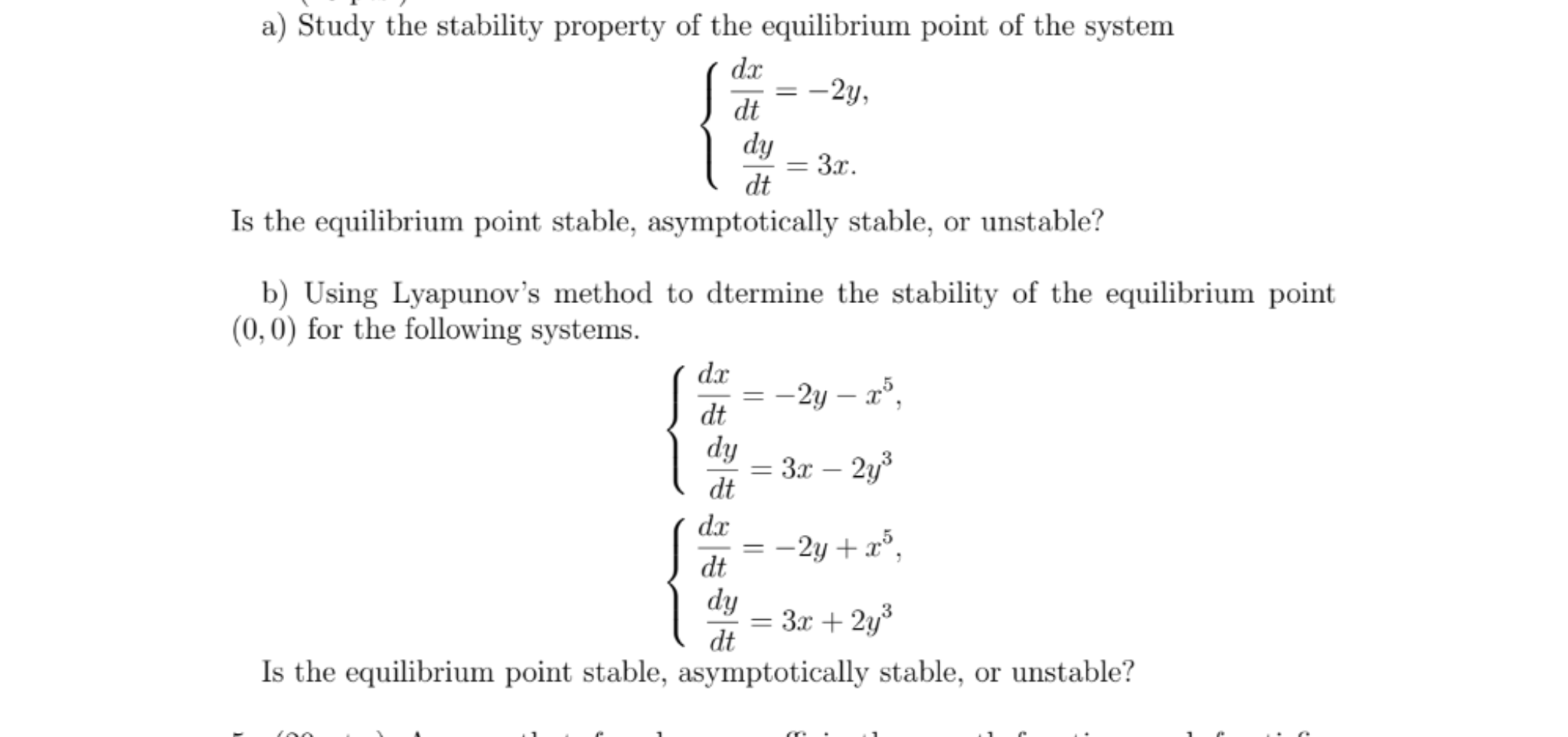 Solved a) Study the stability property of the equilibrium | Chegg.com