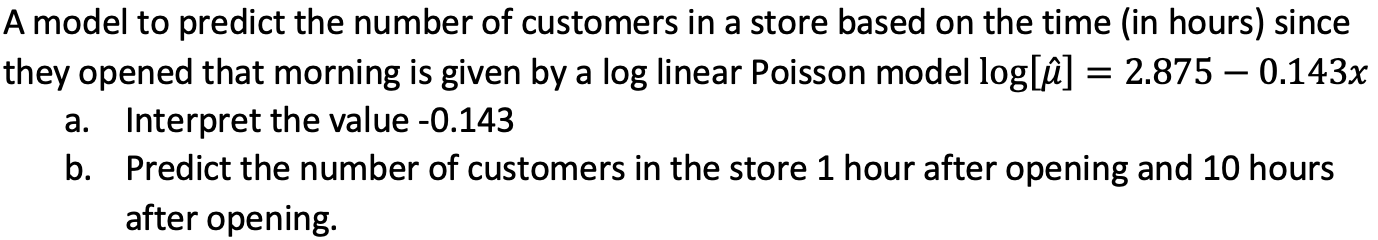 Solved A model to predict the number of customers in a store | Chegg.com