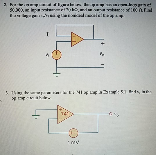 Solved 2. For the op amp circuit of figure below, the op amp | Chegg.com