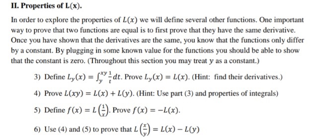 Solved II. Properties of L(x). In order to explore the | Chegg.com