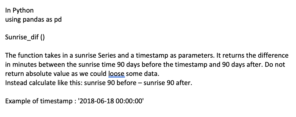 In Python using pandas as pd Sunrise_dif() The | Chegg.com