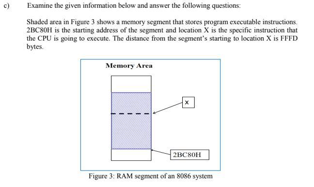 Solved c) Examine the given information below and answer the | Chegg.com