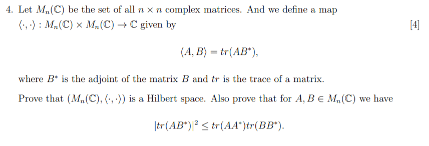 Solved 4. Let Mn(C) be the set of all n x n complex | Chegg.com