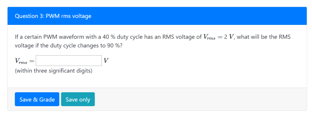 Solved Question 3: PWM rms voltage If a certain PWM waveform | Chegg.com
