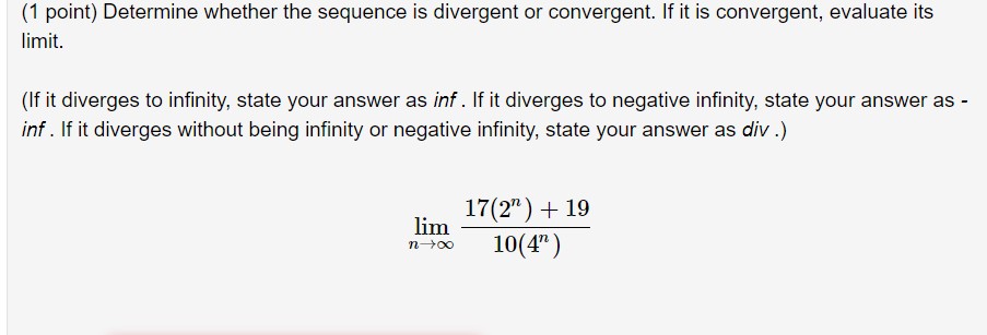 Solved (1 ﻿point) ﻿Determine whether the sequence is | Chegg.com