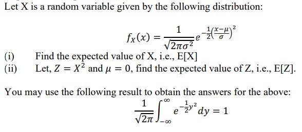 Solved Let X is a random variable given by the following | Chegg.com
