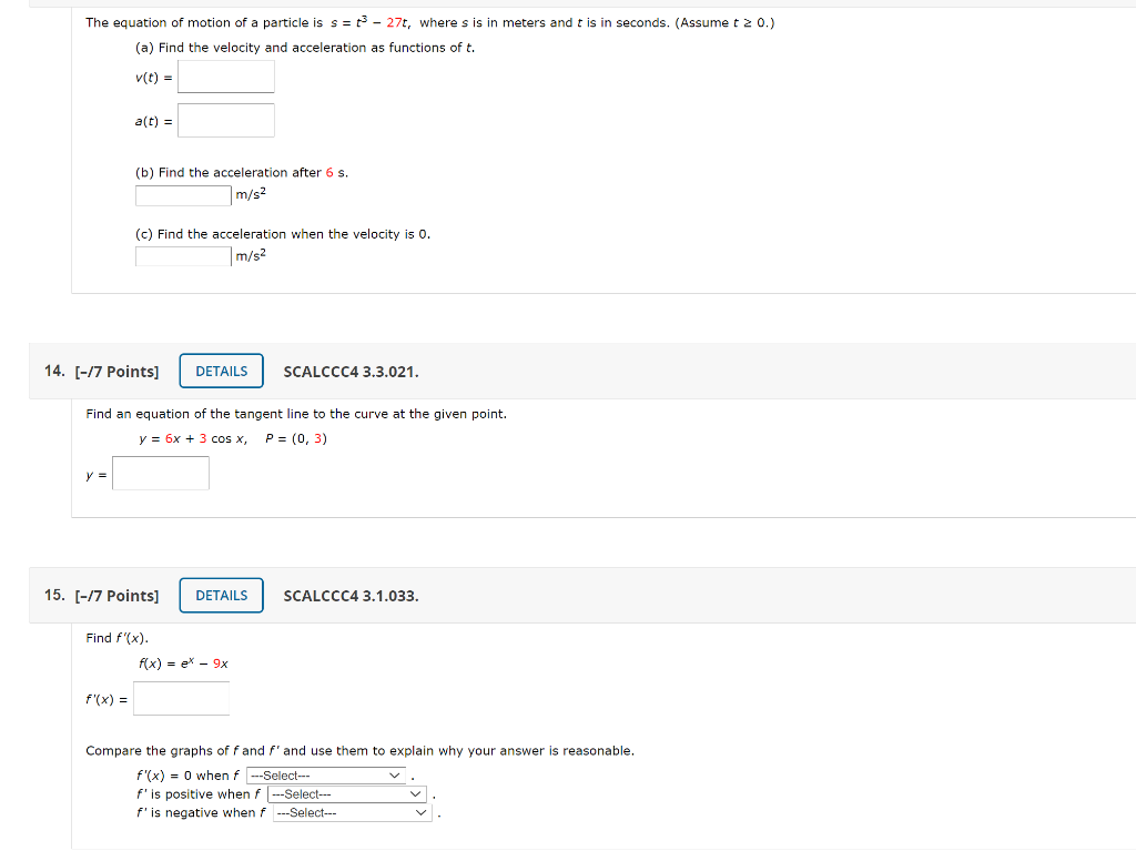 Solved The equation of motion of a particle is s = t3 - 27t, | Chegg.com