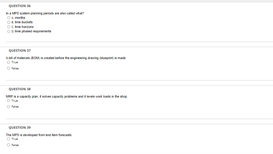 Solved QUESTION 36 In a MPS system planning periods are also | Chegg.com