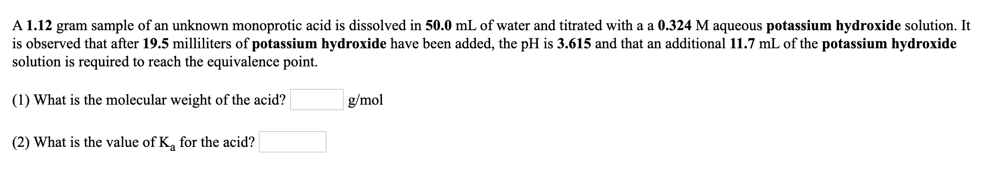 Solved A 1.12 gram sample of an unknown monoprotic acid is | Chegg.com