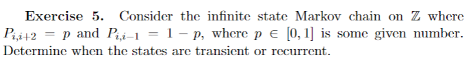 Solved Exercise 5 Consider The Infinite State Markov Chain