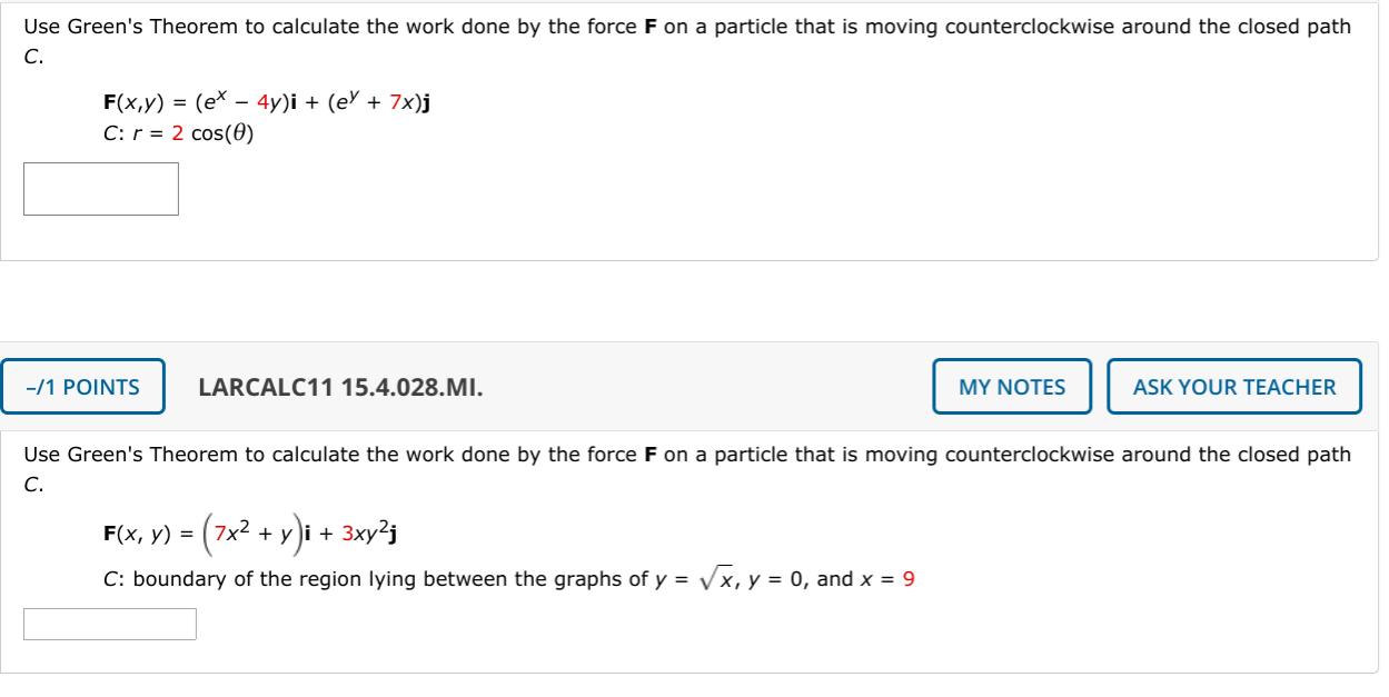Solved Use Green's Theorem to calculate the work done by the | Chegg.com