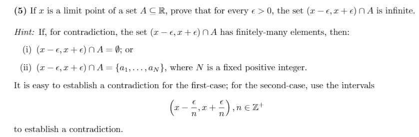 Solved (5) If x is a limit point of a set A CR, prove that | Chegg.com