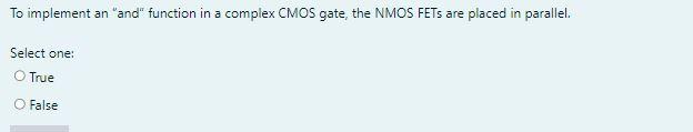 Solved To implement an "and" function in a complex CMOS | Chegg.com