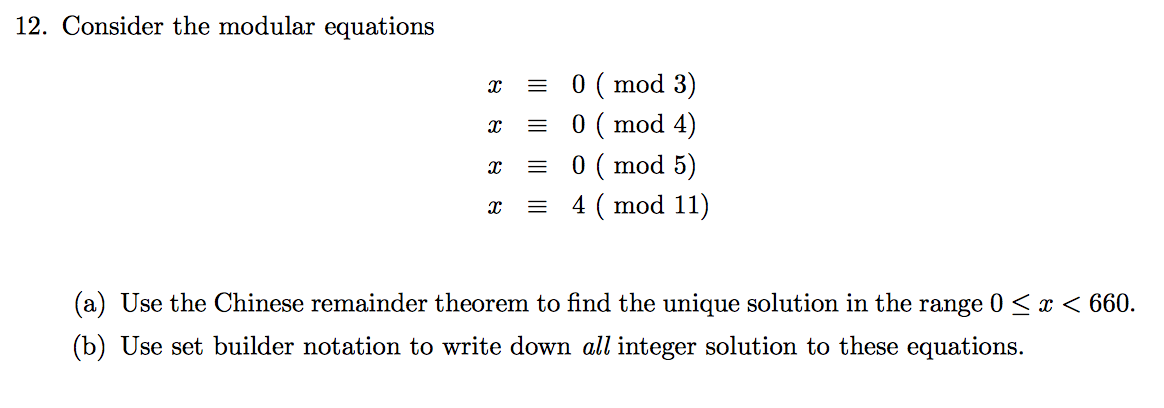 Solved 12. Consider the modular equations x = 0 ( mod 3) 3 = | Chegg.com
