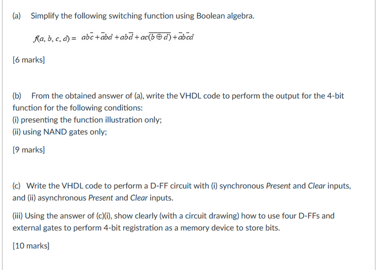 Solved (a) Simplify the following switching function using | Chegg.com