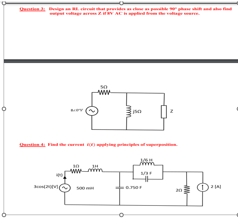 Question 3: Design an RL circuit that provides as | Chegg.com