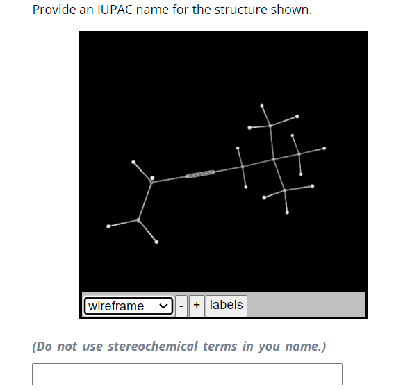 Solved Provide an IUPAC name for the structure | Chegg.com