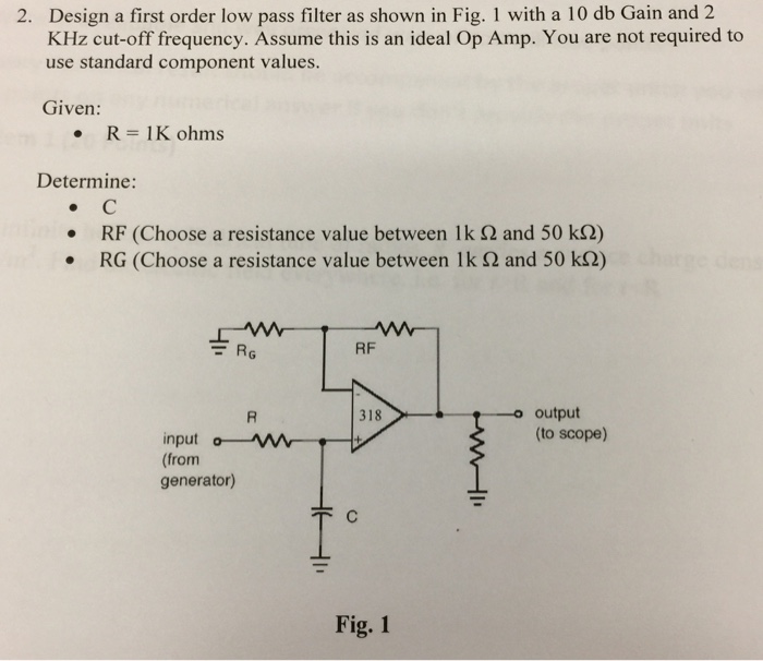 Solved Design a first order low pass filter as shown in Fig. | Chegg.com