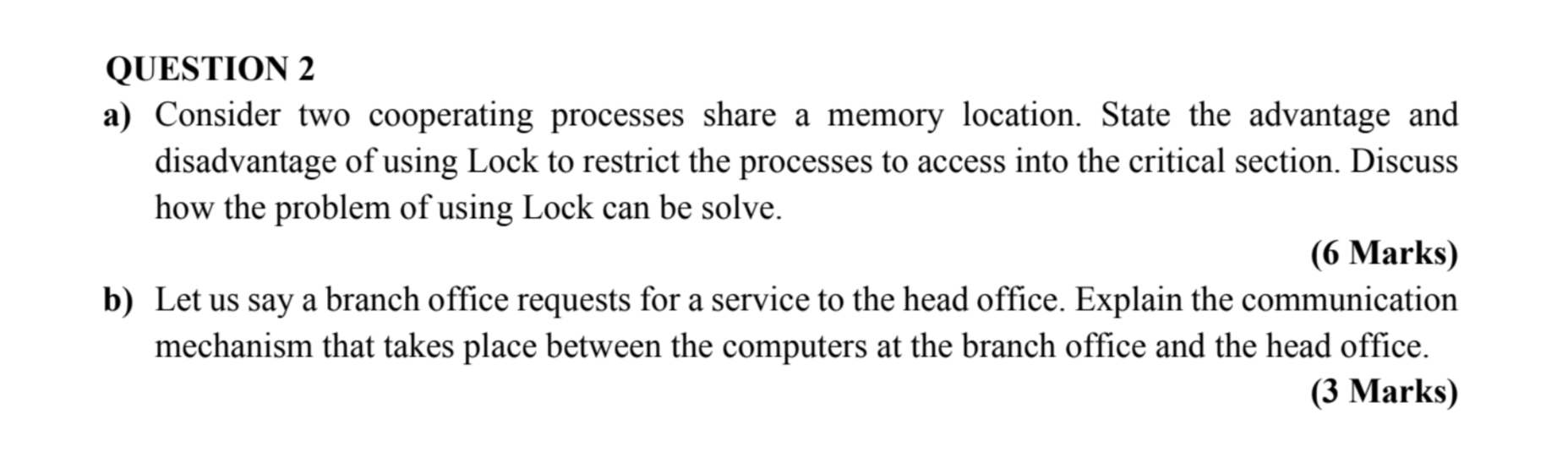 Solved QUESTION 2 a) Consider two cooperating processes | Chegg.com