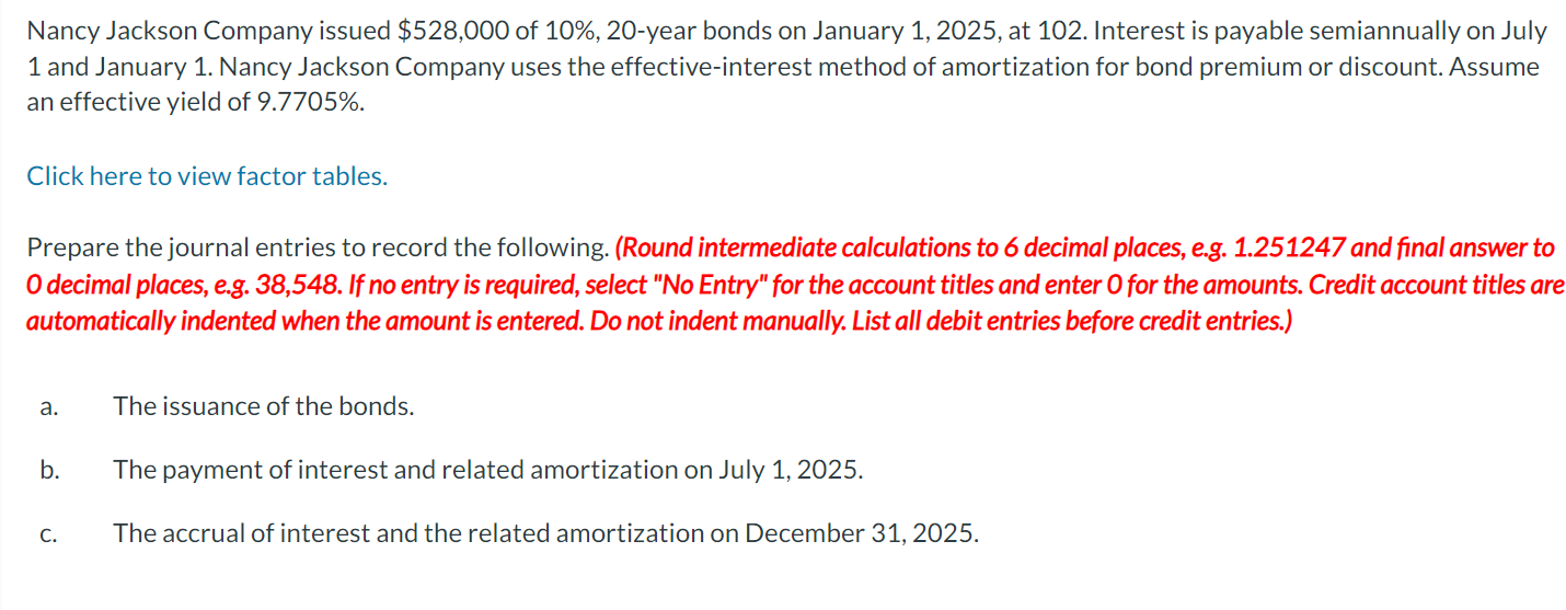 Solved Nancy Jackson Company issued $528,000 of 10%,20-year | Chegg.com