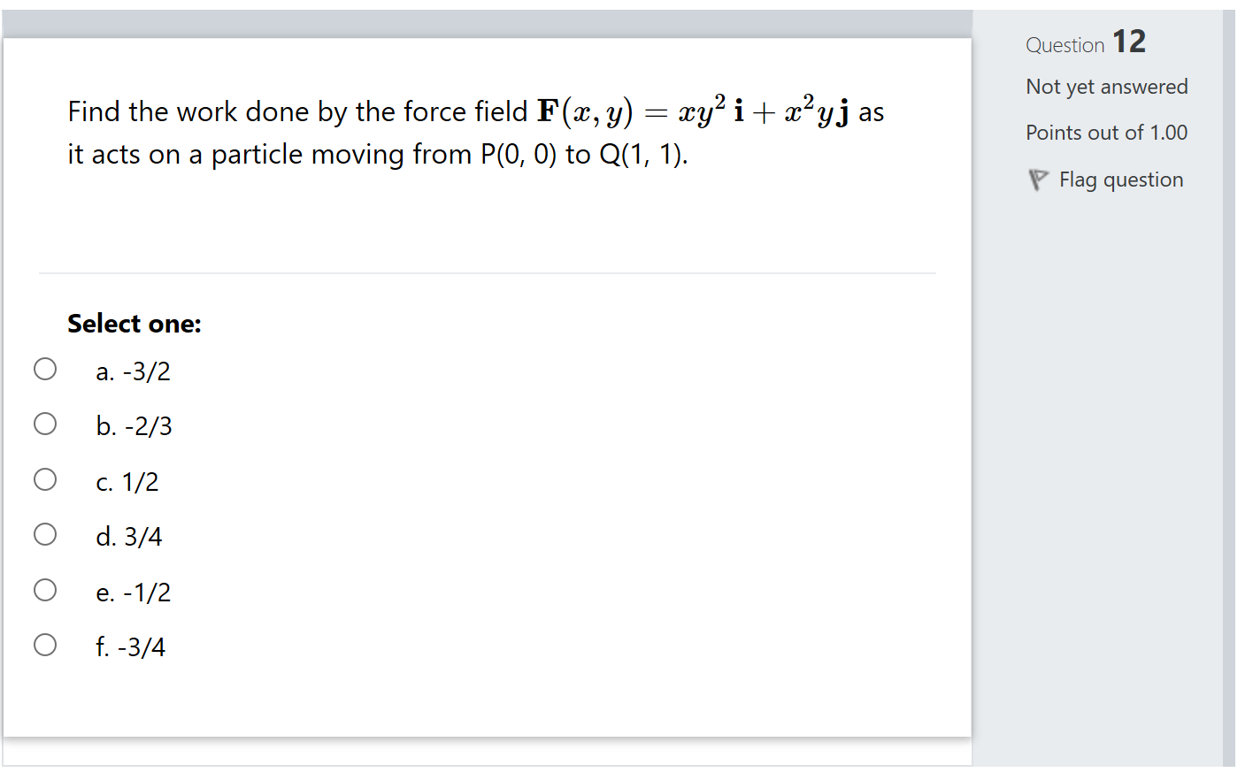 Solved Question 12 Not yet answered Find the work done by | Chegg.com