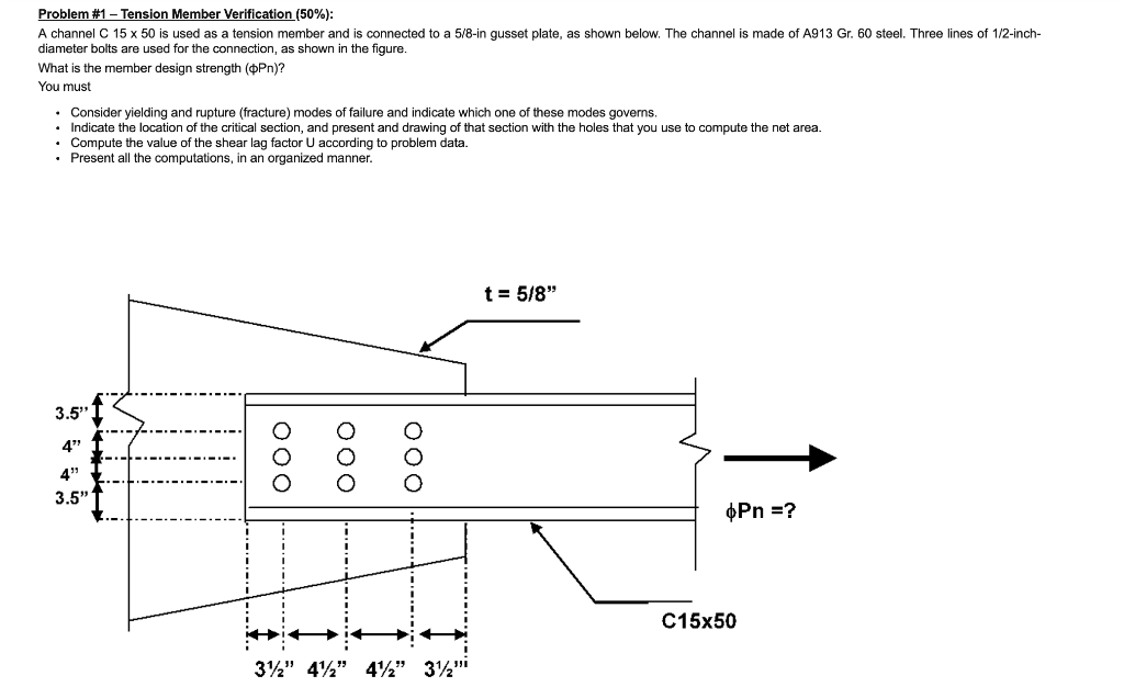 Solved Problem #1 - Tension Member Verification (50%): A | Chegg.com