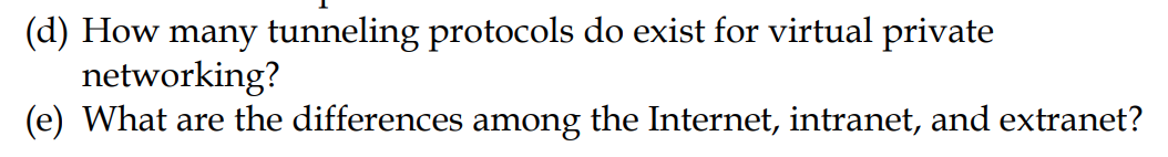 Solved (d) How many tunneling protocols do exist for virtual | Chegg.com