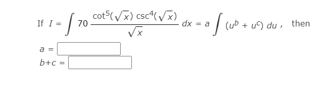 Solved If I = 70 cot5( x ) | Chegg.com