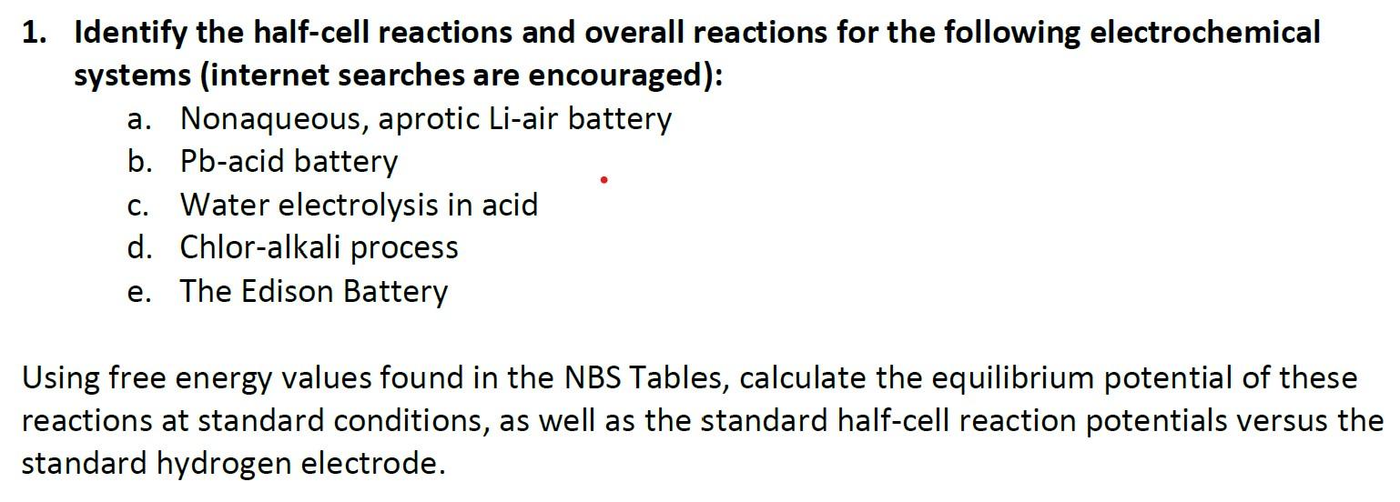 Solved 1. Identify the half-cell reactions and overall | Chegg.com