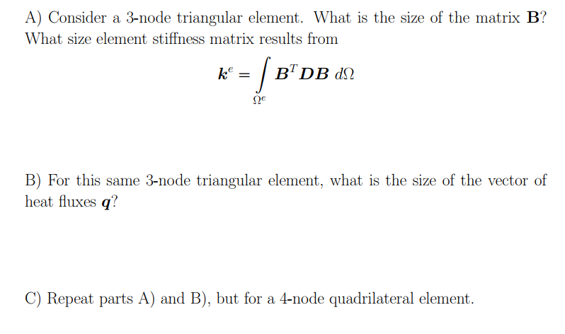 Solved A Consider A 3 Node Triangular Element What Is The 