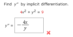 Solved Find yoby implicit differentiation. 4x2 + y2 = 9 | Chegg.com