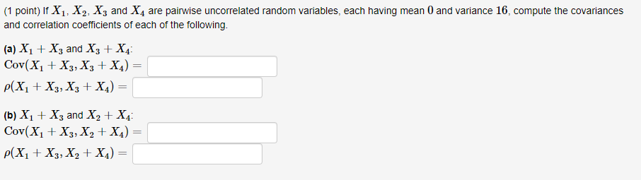 Solved (1 point) If X1, X2, X3 and X4 are pairwise | Chegg.com